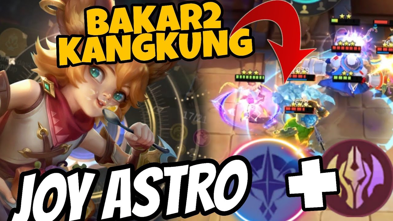 HYPER JOY BINTANG 3 ASTRO IMMORTAL !! MAGIC CHESS MOBILE LEGENGD - YouTube