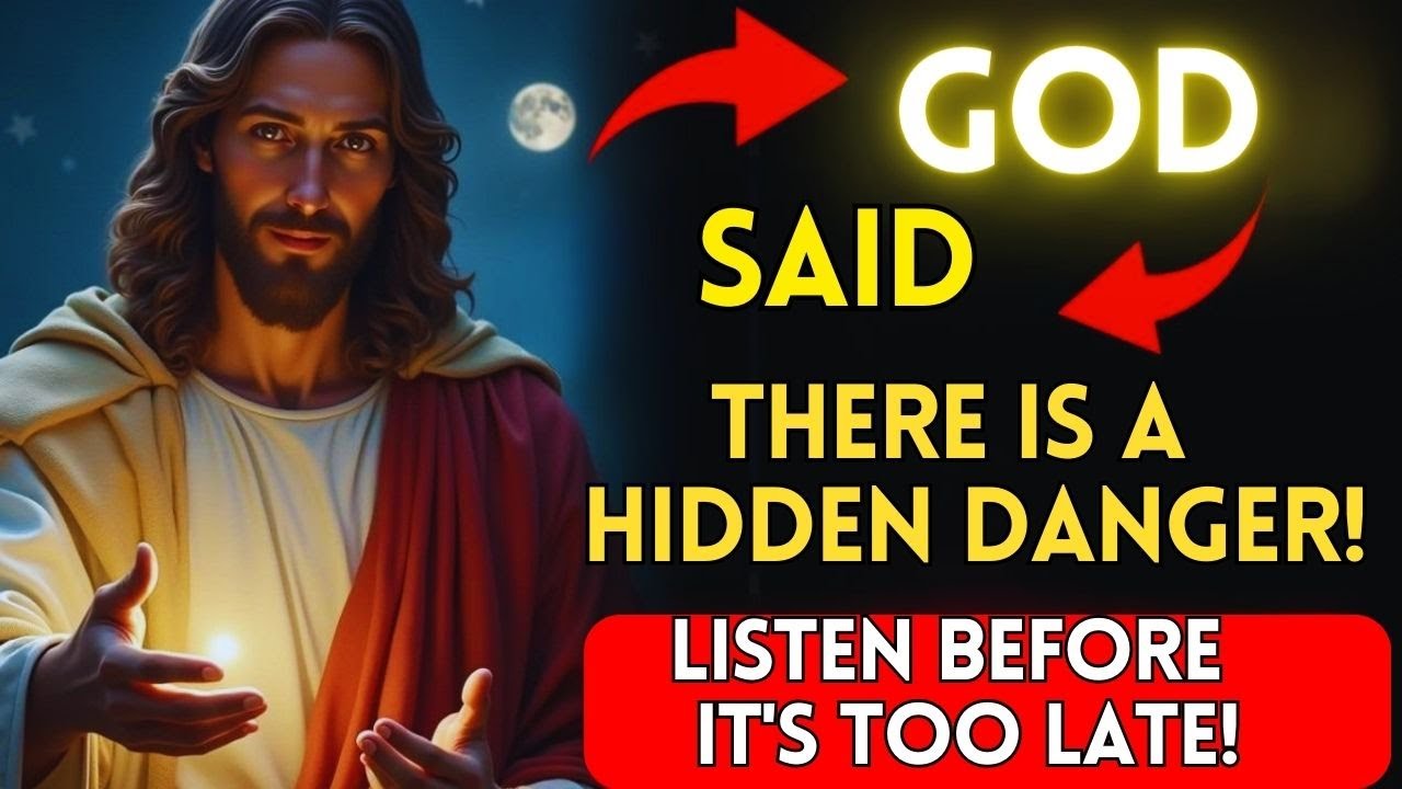 🔥God says There is a hidden danger! Listen before it's too late! 🕊️ # ...