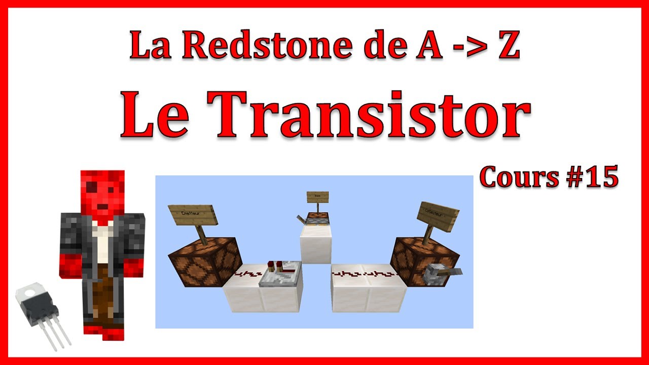 Le Transistor 🛠 Electronique Redstone 🛠 La Redstone de A à Z 🛠 Cours ...