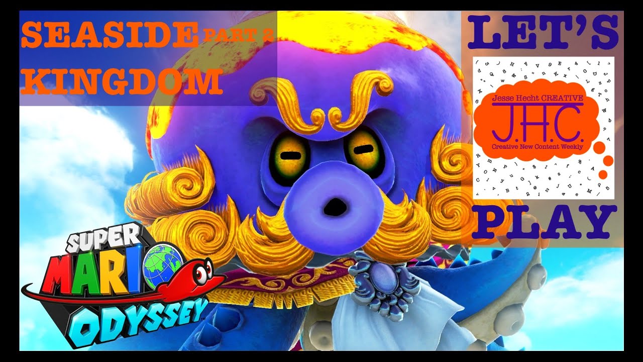 LAKESIDE Octo Fried! - SUPER MARIO ODYSSEY Part 17 - Lakeside Kingdom 2 ...