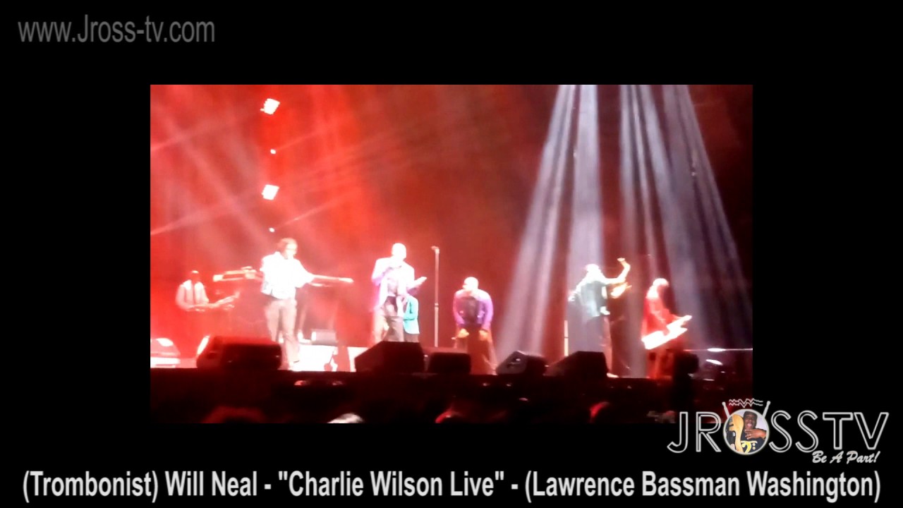 James Ross @ (Uncle) Charlie Wilson - "Will Neal Horn Section Gruv ...