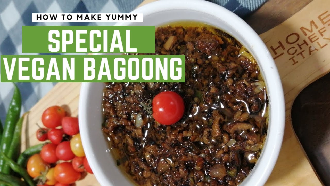 Super Yummy Vegan Bagoong - YouTube