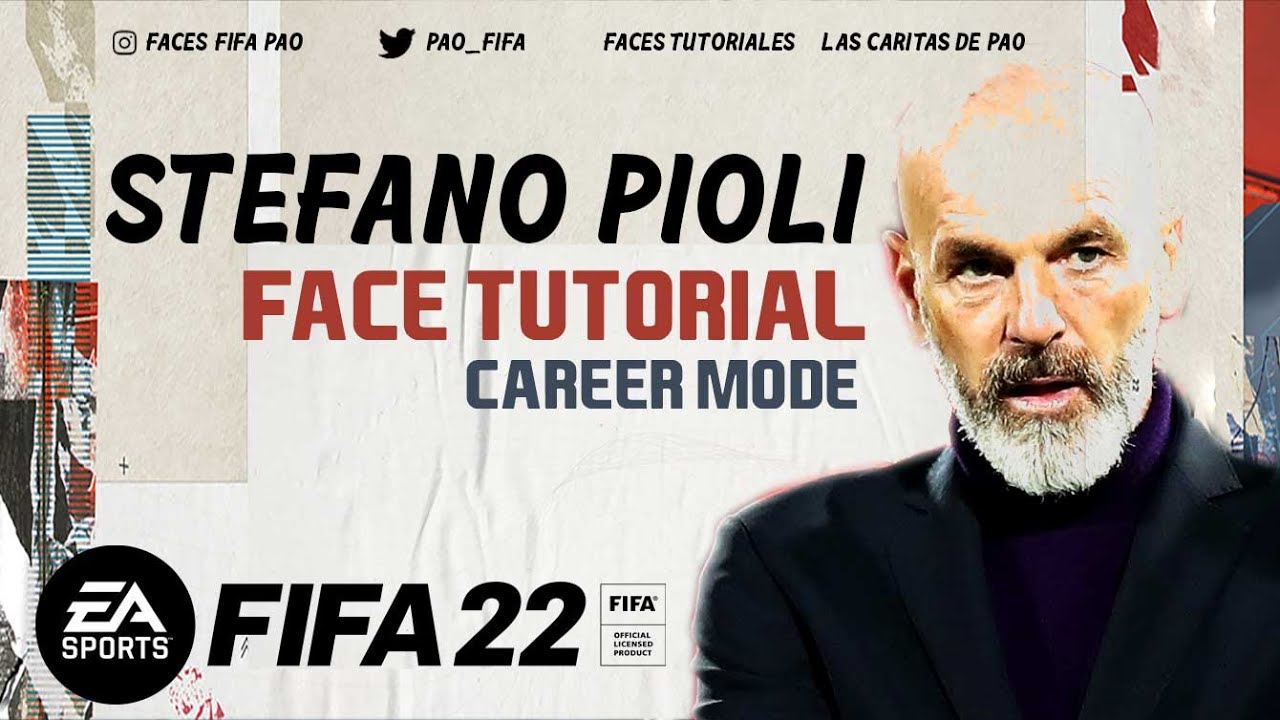 STEFANO PIOLI FACE FIFA 22 | TUTORIAL | CAREER MODE | MANAGER - YouTube