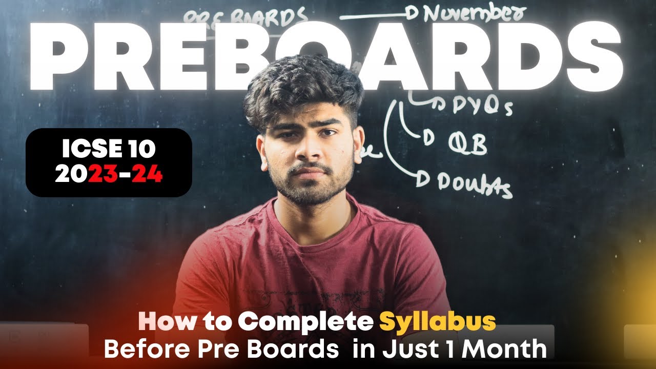 How to Complete Syllabus Before Pre Boards | ICSE Class 10 | Pre Boards ...