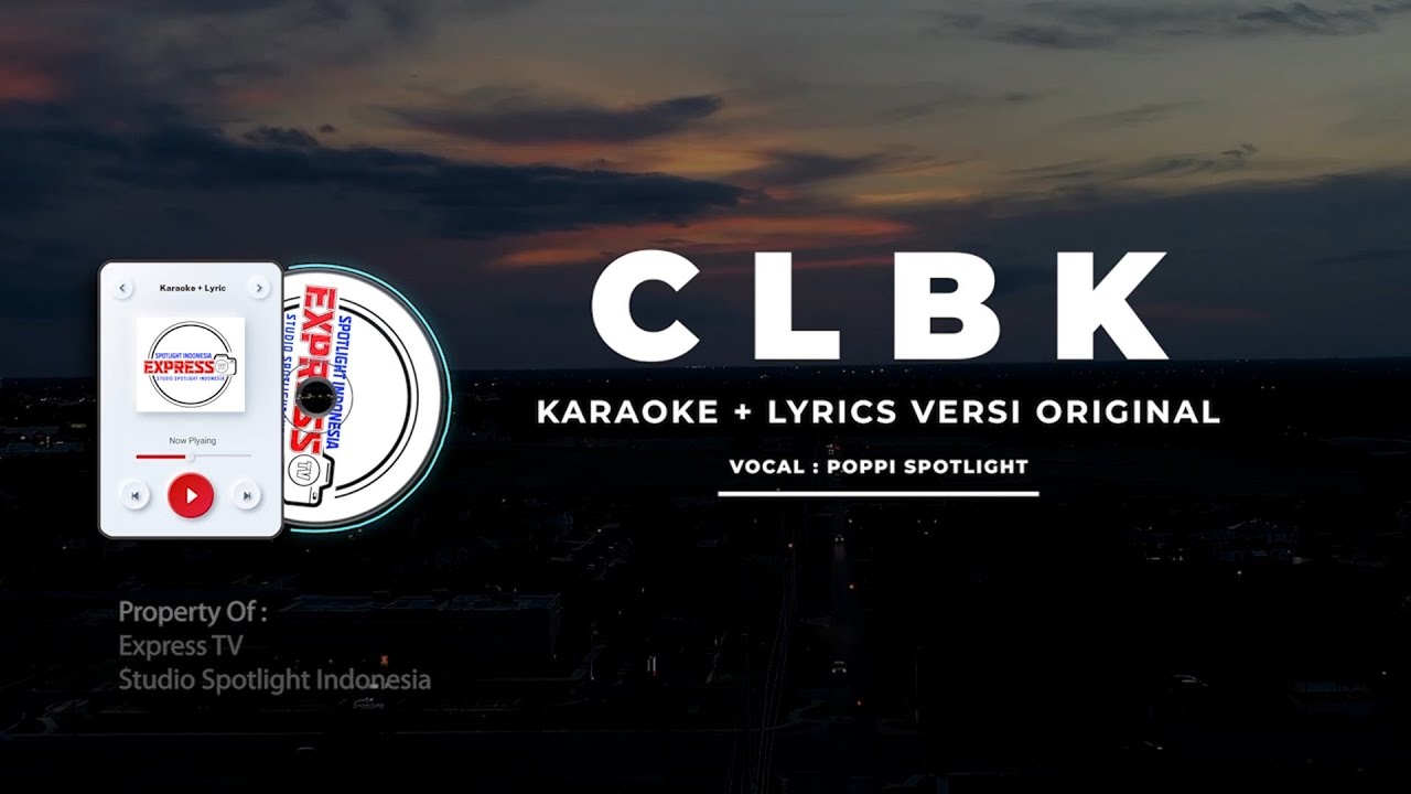 Karaoke CLBK - Versi Original [Music Karaoke + Lyric] - YouTube