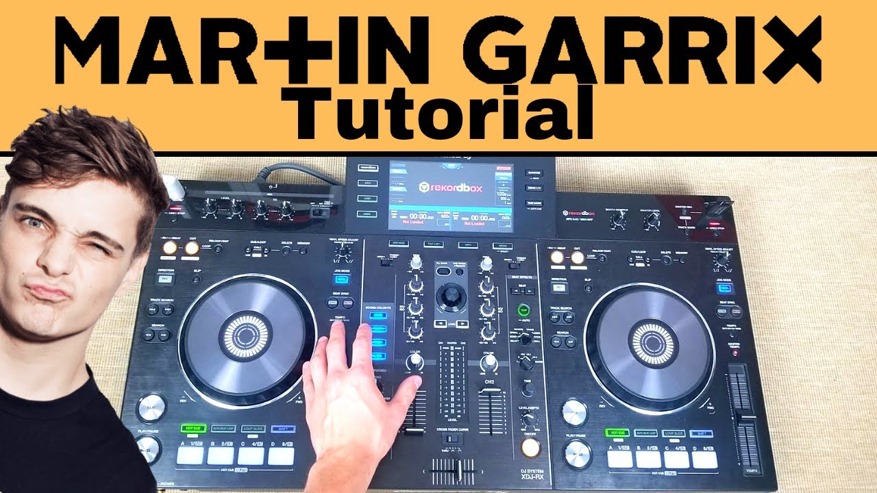 How To Mix Like Martin Garrix Tutorial - Live DJ Mashup 2019 (Pioneer ...