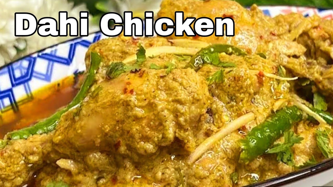 Dahi Chicken Recipe | Easy and Quick delicious dahi chicken recipe ...
