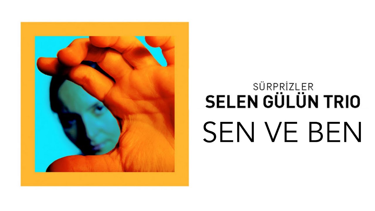 Selen Gülün - Sen ve Ben (Official Audio Video) - YouTube