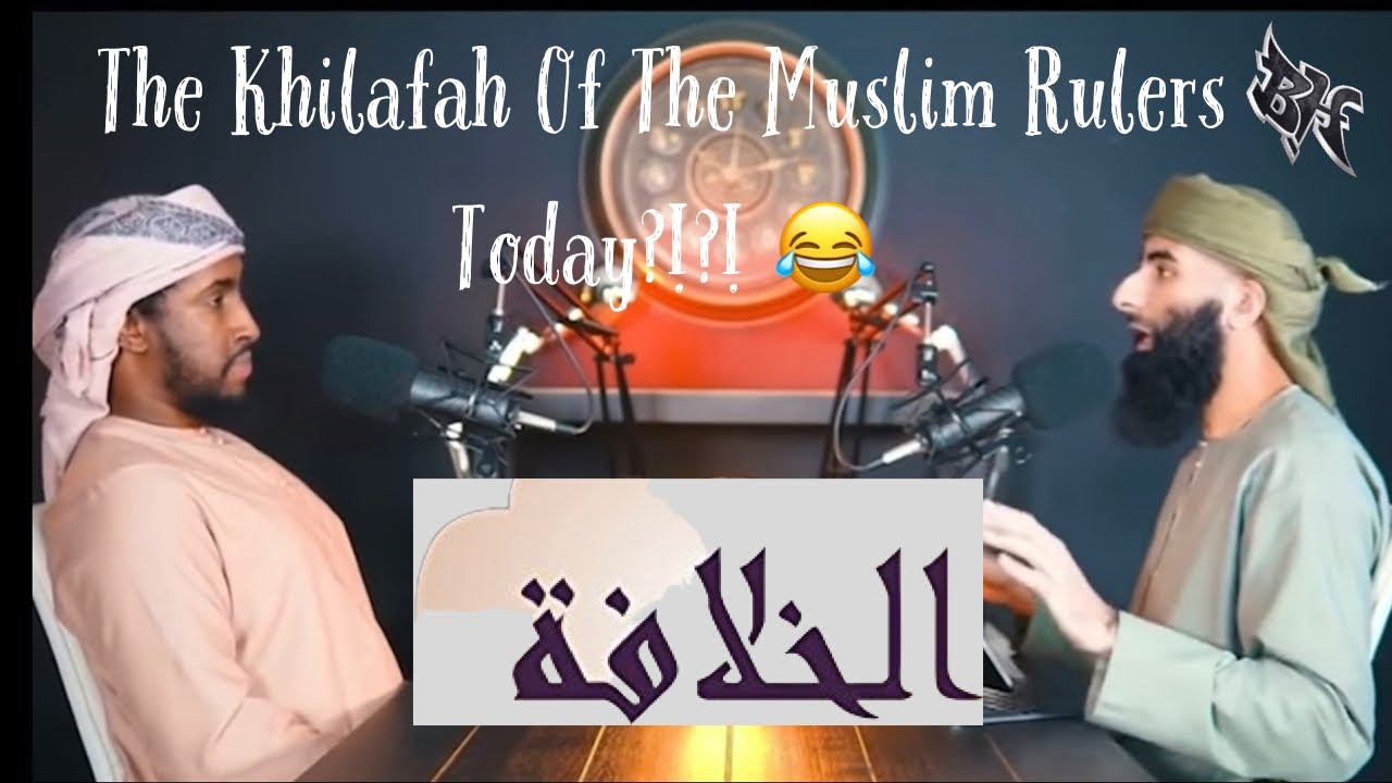COMEDY - THE KHILAFAH OF THE MUSLIM RULERS TODAY?!?!? 😂 - YouTube