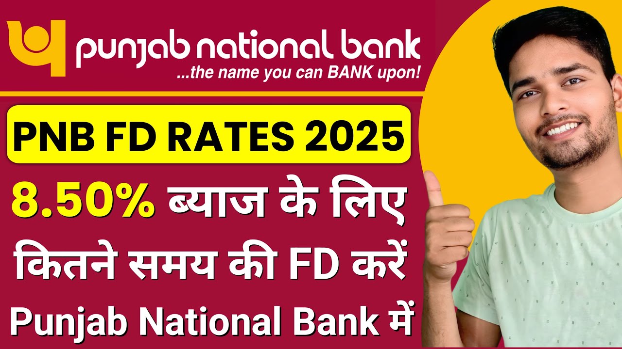Punjab National Bank Fixed Deposit Interest Rates 2025 | Pnb Fd Rates ...
