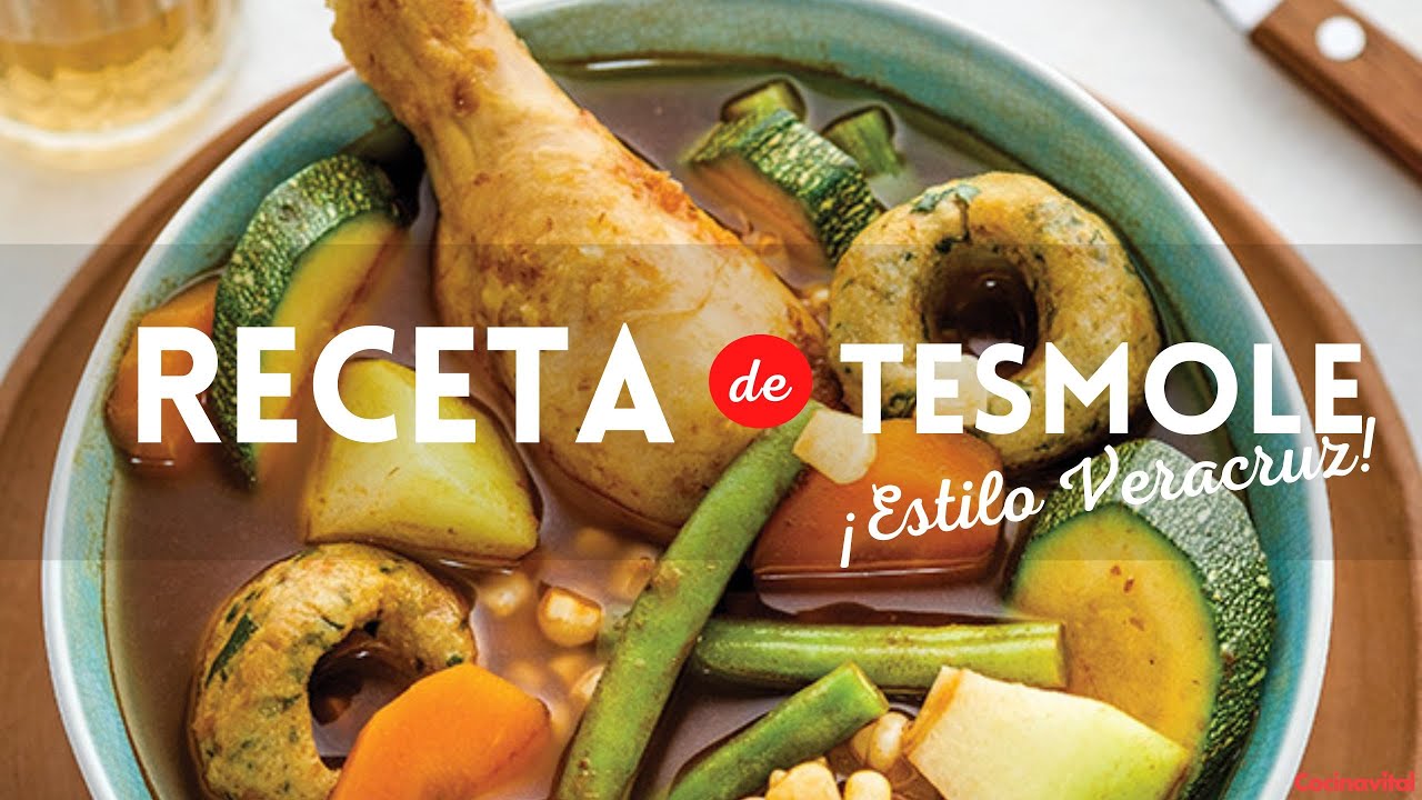Cómo hacer tesmole veracruzano | Receta de tesmole estilo Veacruz ...