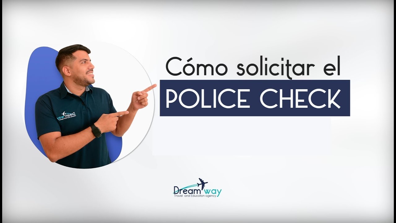 CÓMO SOLICITAR TU POLICE CHECK - YouTube