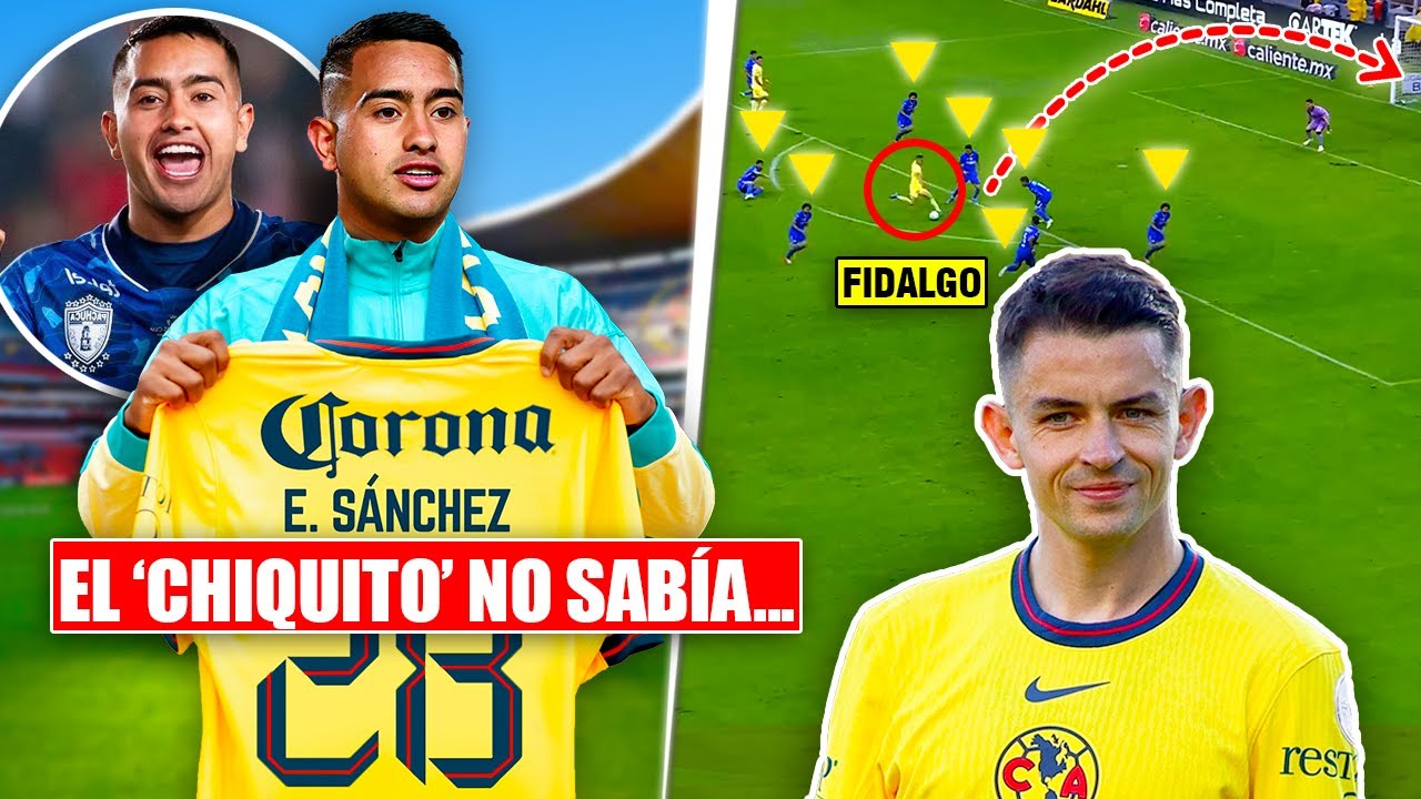 ¡Las 6 DURAS COSAS que el CHIQUITO SÁNCHEZ NO SABÍA del América ANTES ...