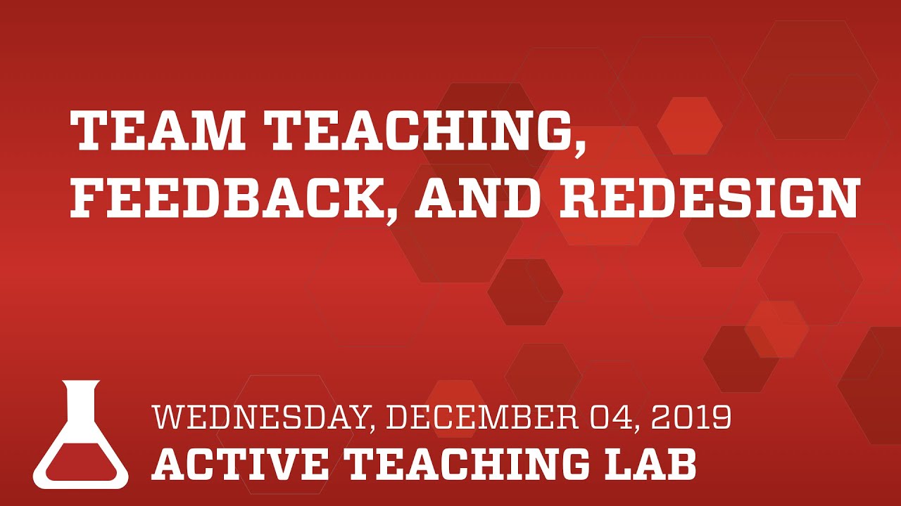 Active Teaching Lab - Team Teaching, Feedback, and Redesign - December ...