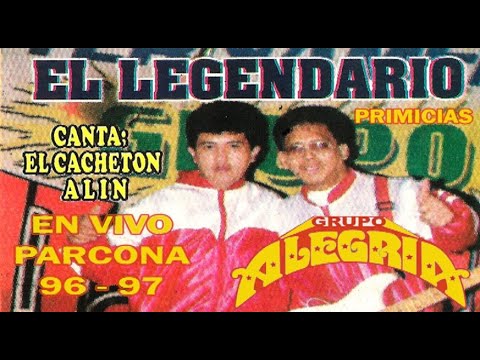 SUFRIRÉ LLORARE - LLORE LLORE - GRUPO ALEGRÍA - PARCONA 96 - 97