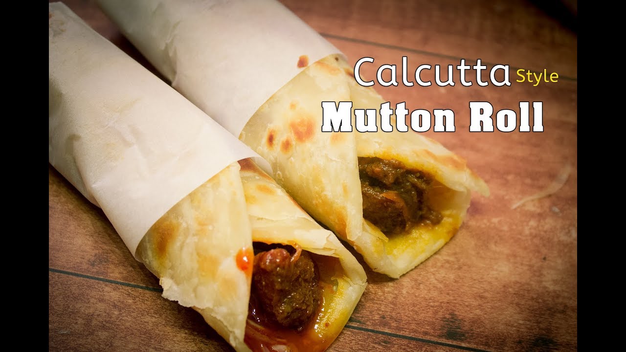 মটন রোল - Calcutta Street Style Popular Mutton Roll (Step By Step ...