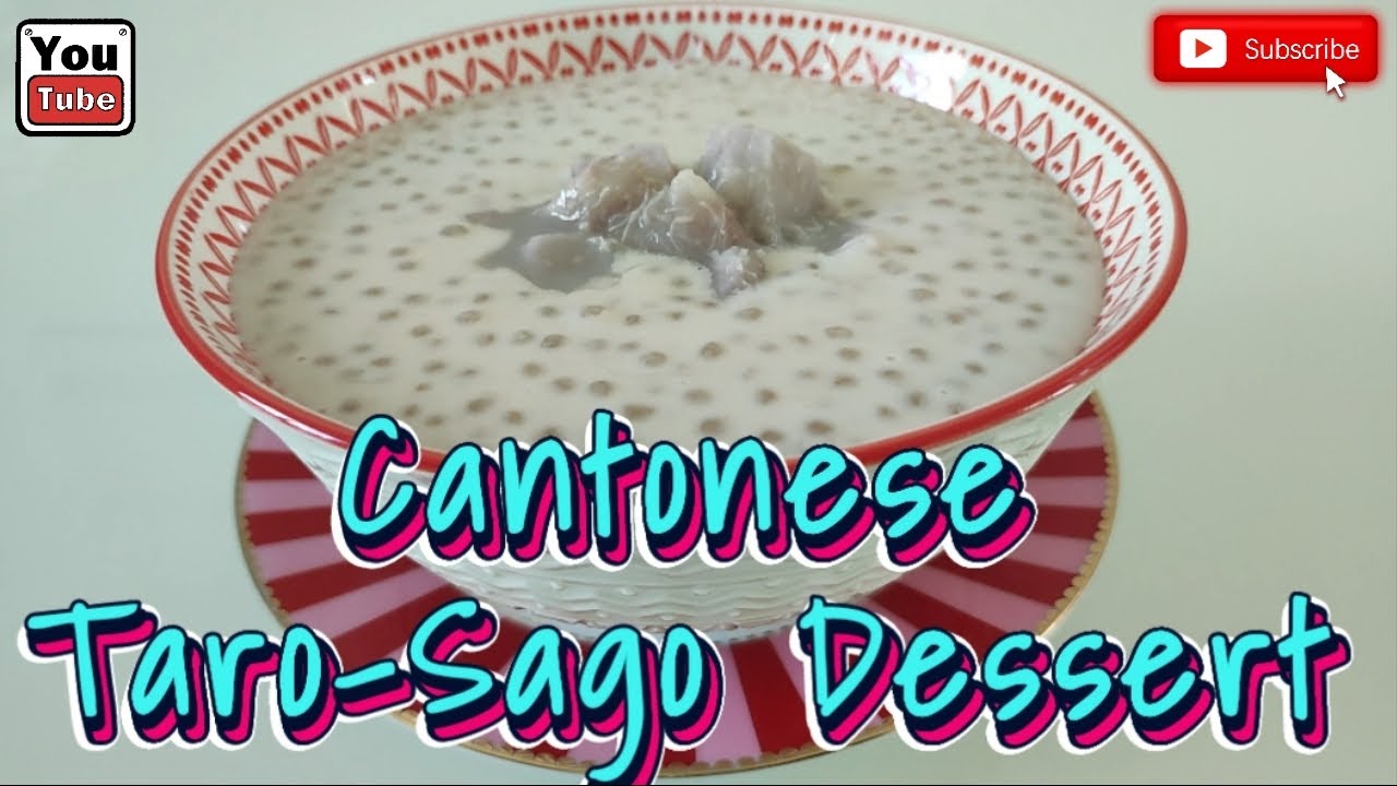HOW TO COOK CANTONESE TARO-SAGO DESSERT @nehzofwvlog #ofwhongkong # ...