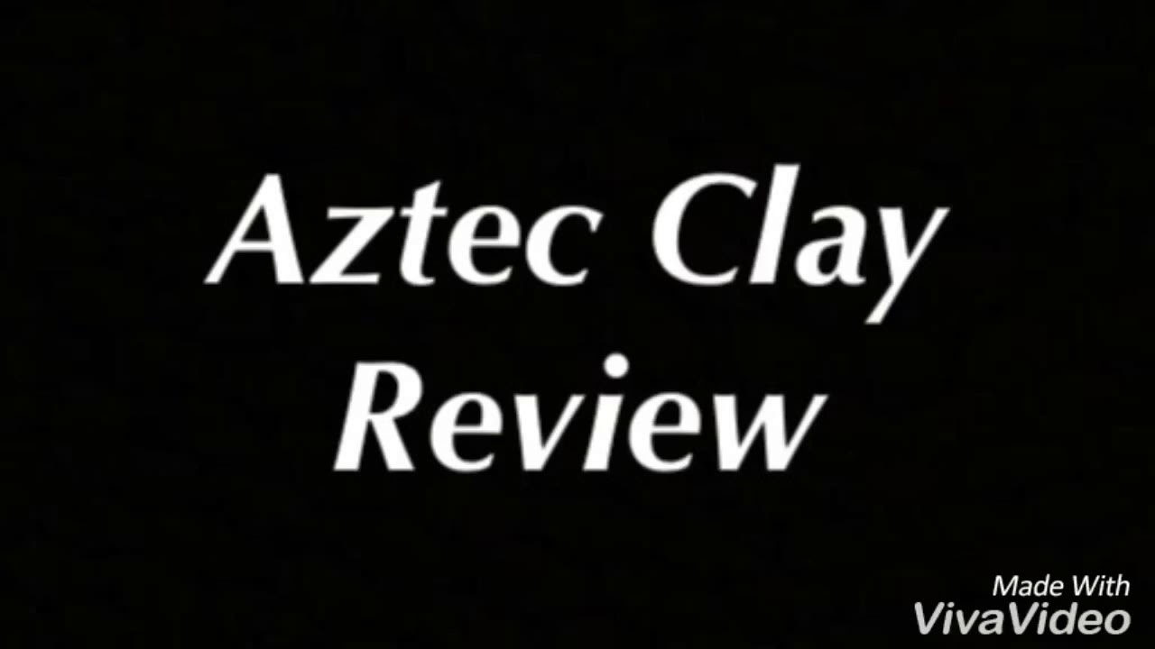 Indian Healing Aztec Clay Review - YouTube