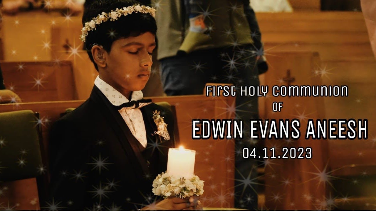 #First_holy_communion #Blessed moments #EdwinEvansAneesh - YouTube
