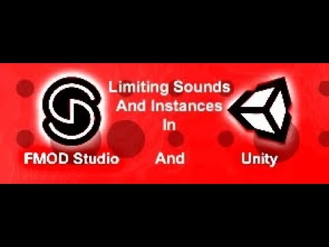 FMOD & Unity | Limiting Sounds And Instances - YouTube