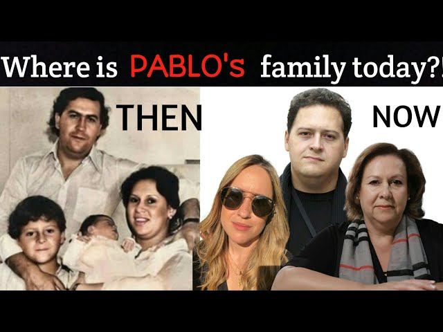 Pablo Escobar Family 2022