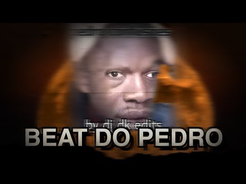BEAT DO PEDRO - Pedro Confusões (FUNK REMIX) BY DJ DK EDITS