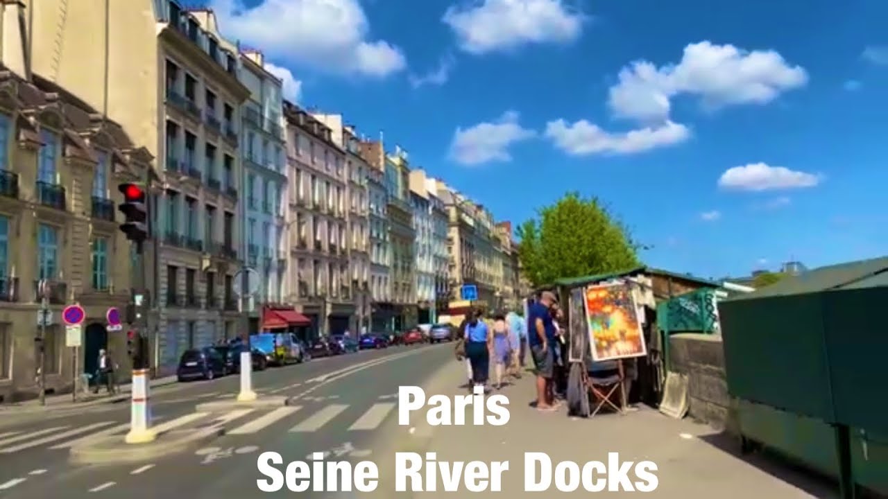 Paris city walks Seine River Docks Paris, France 4K - YouTube
