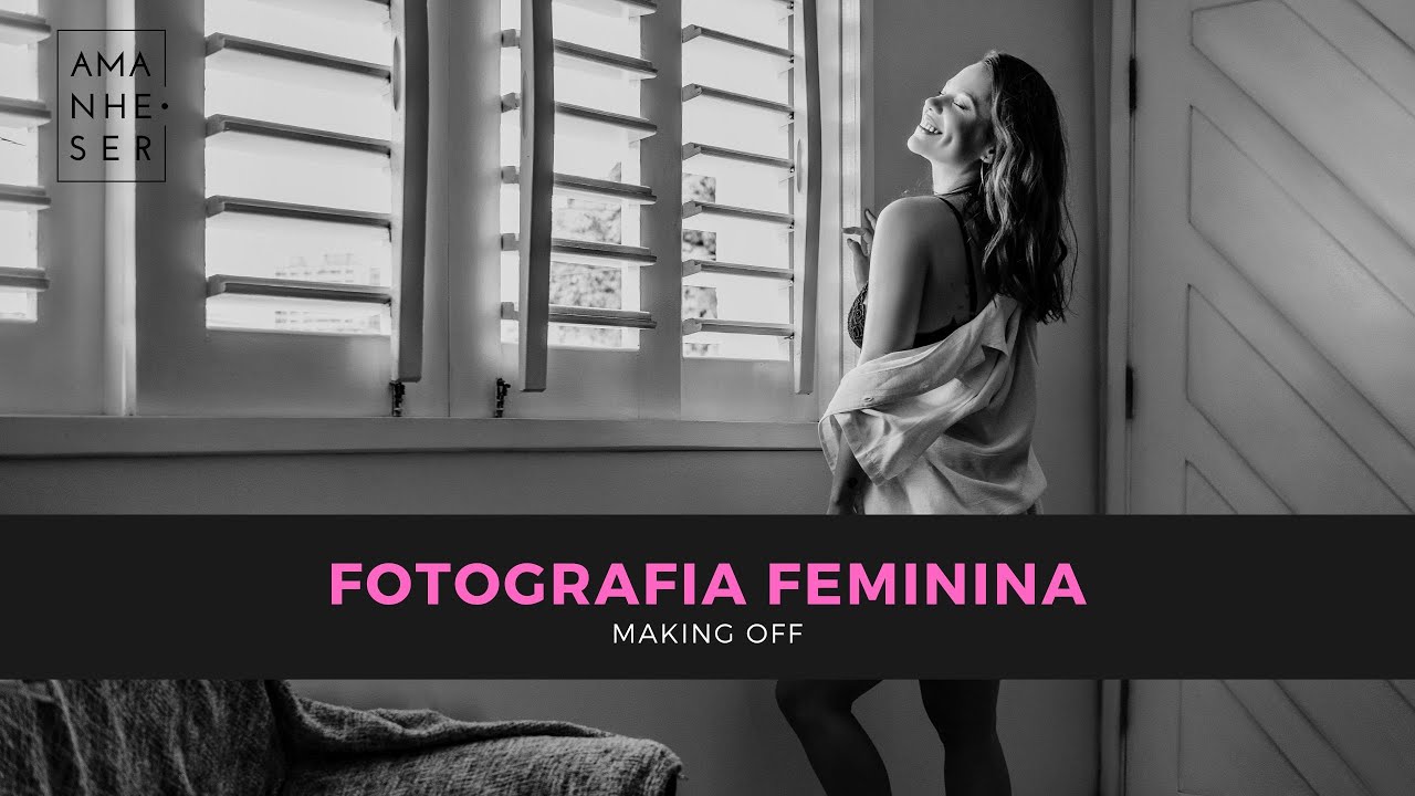 Making off Ensaio Boudoir Feminino. - YouTube