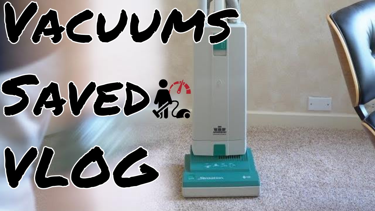 Vacuums Saved VLOG 8 3 2021 - YouTube