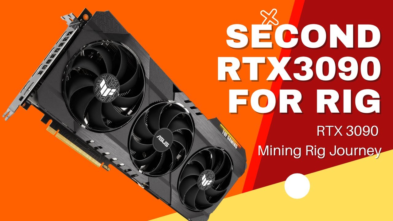 Bought Second RTX3090 for Rig [] How to Assign Individual GPU's to Mine ...