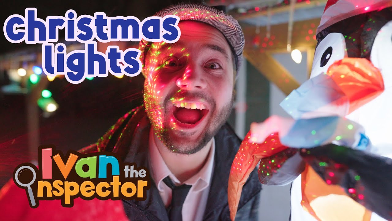 Ivan Inspects Christmas Lights | Fun and Educational Videos for Kids ...