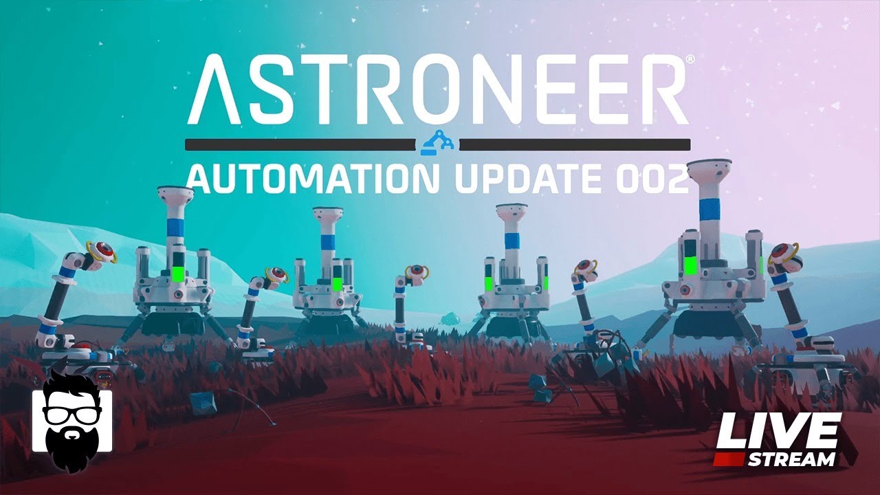 Astroneer - AUTOMATION 2 - MULITPLAYER - COME GET SOME ASTRONEER ON ...