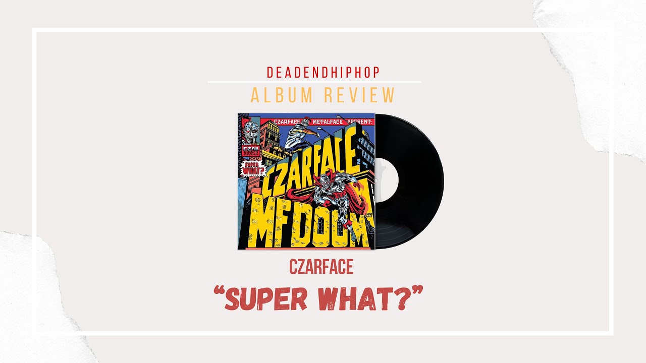Czarface & MF DOOM – 'Super What?' Album Review - YouTube