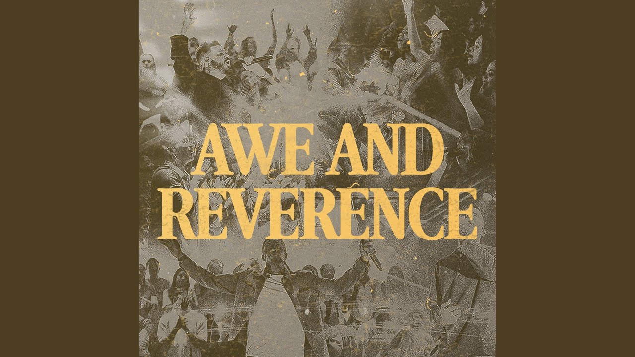Awe and Reverence (Live) - YouTube