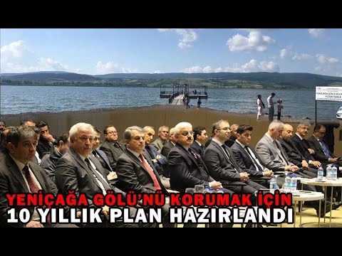 YENİÇAĞA GÖLÜ’NÜ KORUMAK İÇİN 10 YILLIK PLAN HAZIRLANDI (14.03.2023)