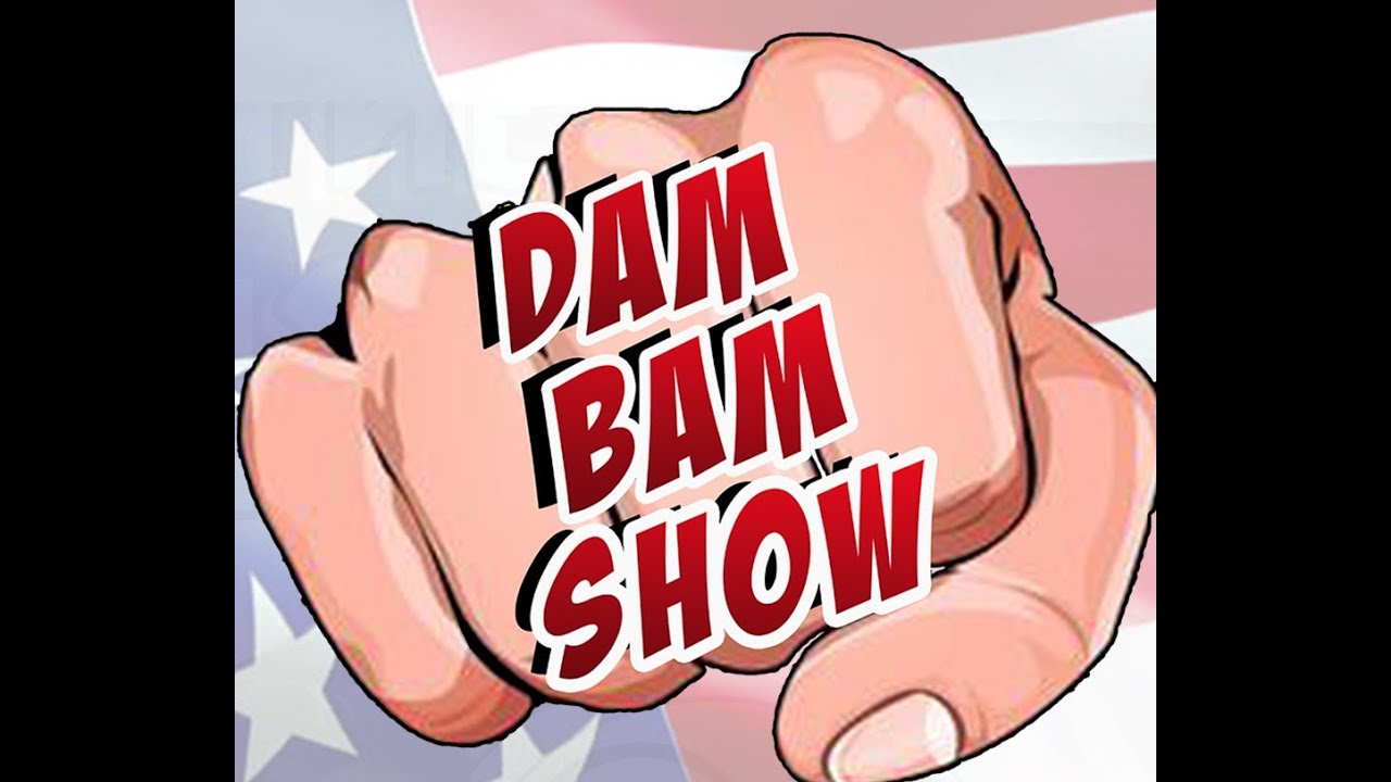 Join The Dam Bam Show!! - YouTube
