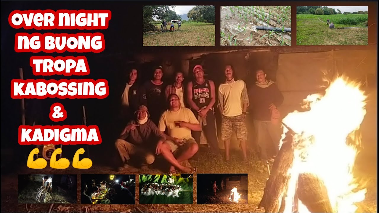VLOG#15 PAGKASA AT PAGPAPATUBIG NG MAIS NA PATUKA AT OVERNYT NG BUONG TROPA KABOSSING AT KADIGMA ...