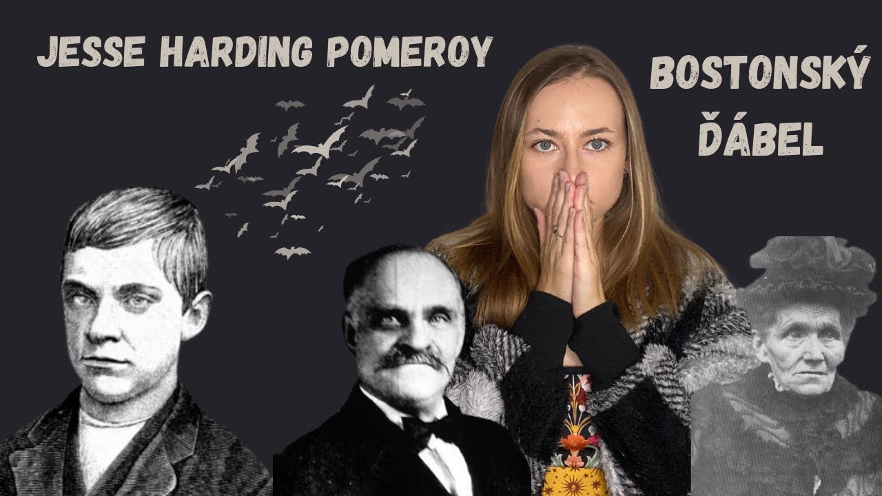 Bostonský ďábel | Jesse Harding Pomeroy - YouTube