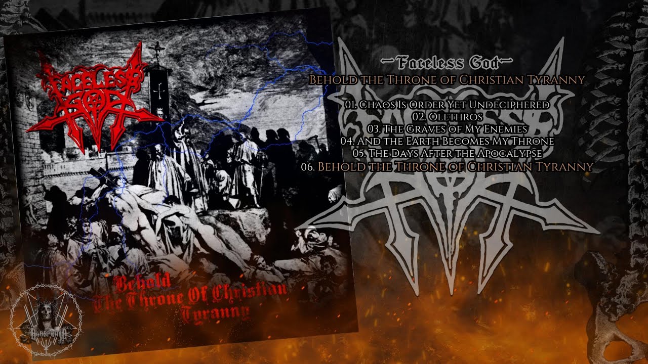 Faceless God. 2017 / Behold the Throne of Christian Tyranny - YouTube