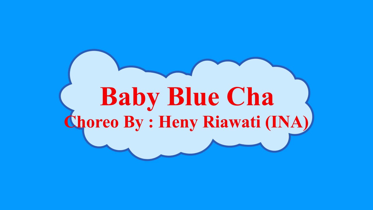 Baby Blue Cha by Chaka-Chaka | Line Dance - YouTube
