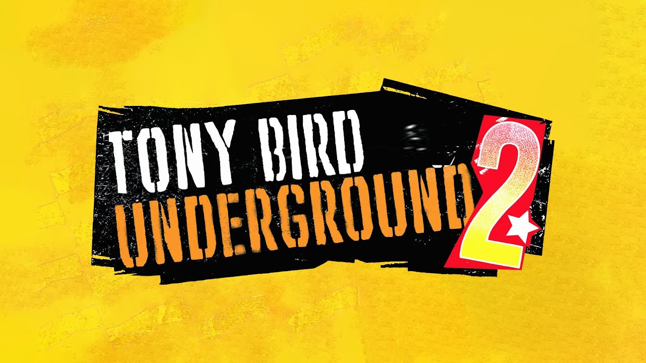 tony bird: underground 2 - YouTube