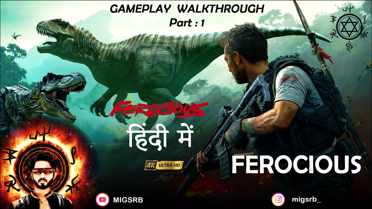 Ferocious Gameplay | हिंदी में | Part 1 walkthrough |@migsrb_official ...