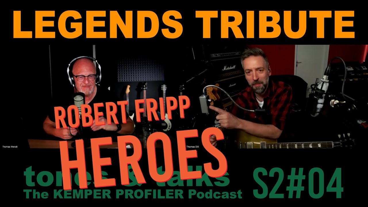 KEMPER PROFILER - Tones & Talks - Legends Tribute 04 - Robert Fripp on ...