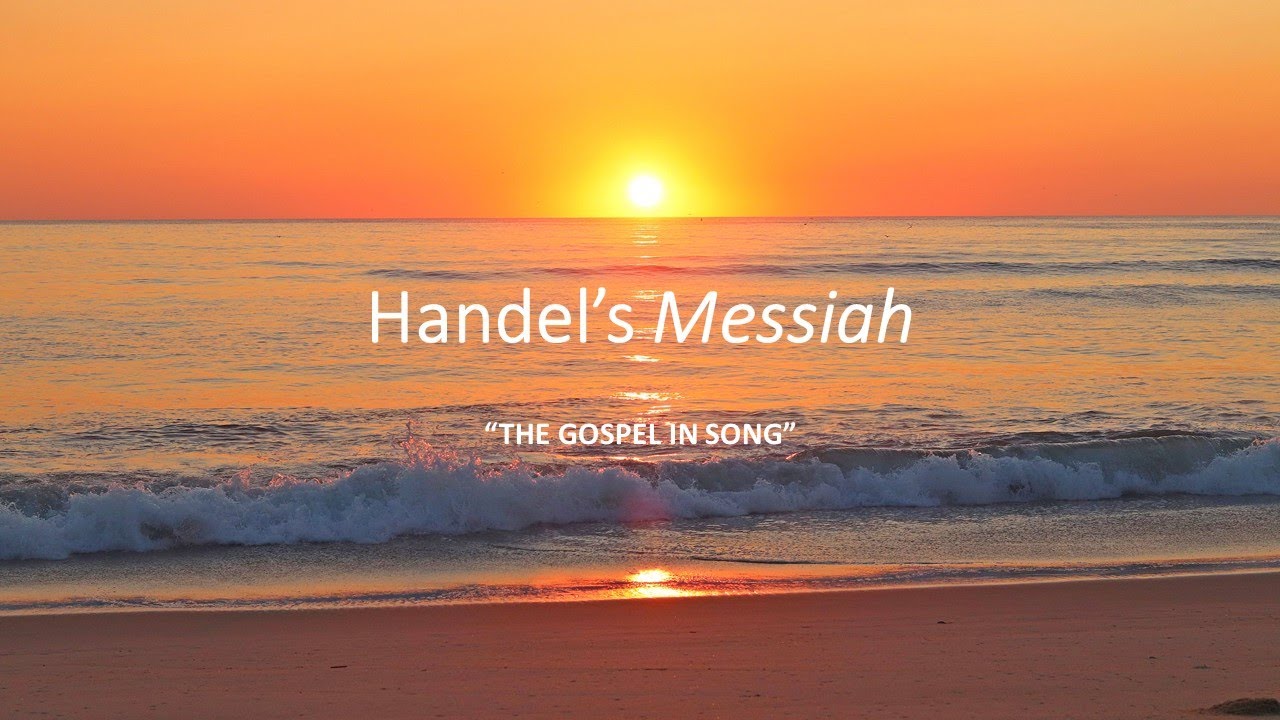Handel's Messiah: The Gospel In Song - YouTube