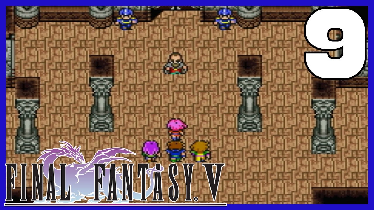 Returning to Lenna's Kingdom | Final Fantasy V | 9 - YouTube