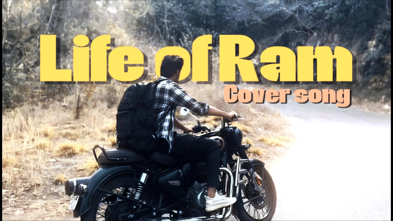 Life of ram cover song - YouTube