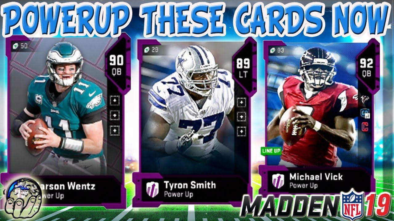 WHAT CARDS SHOULD YOU POWERUP NOW IN MADDEN 19 ULTIMATE TEAM(PT3 ...