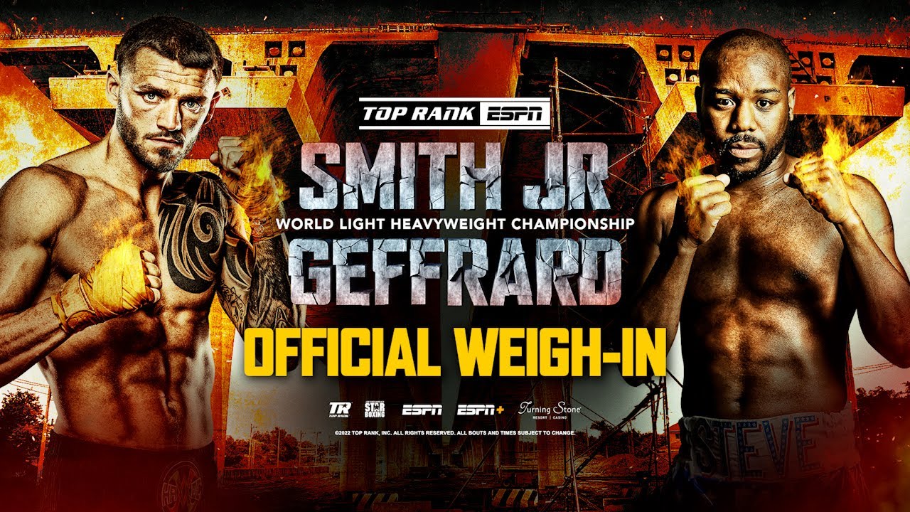 Joe Smith Jr. Vs. Steve Geffrard - Weights - Latest Boxing News Today