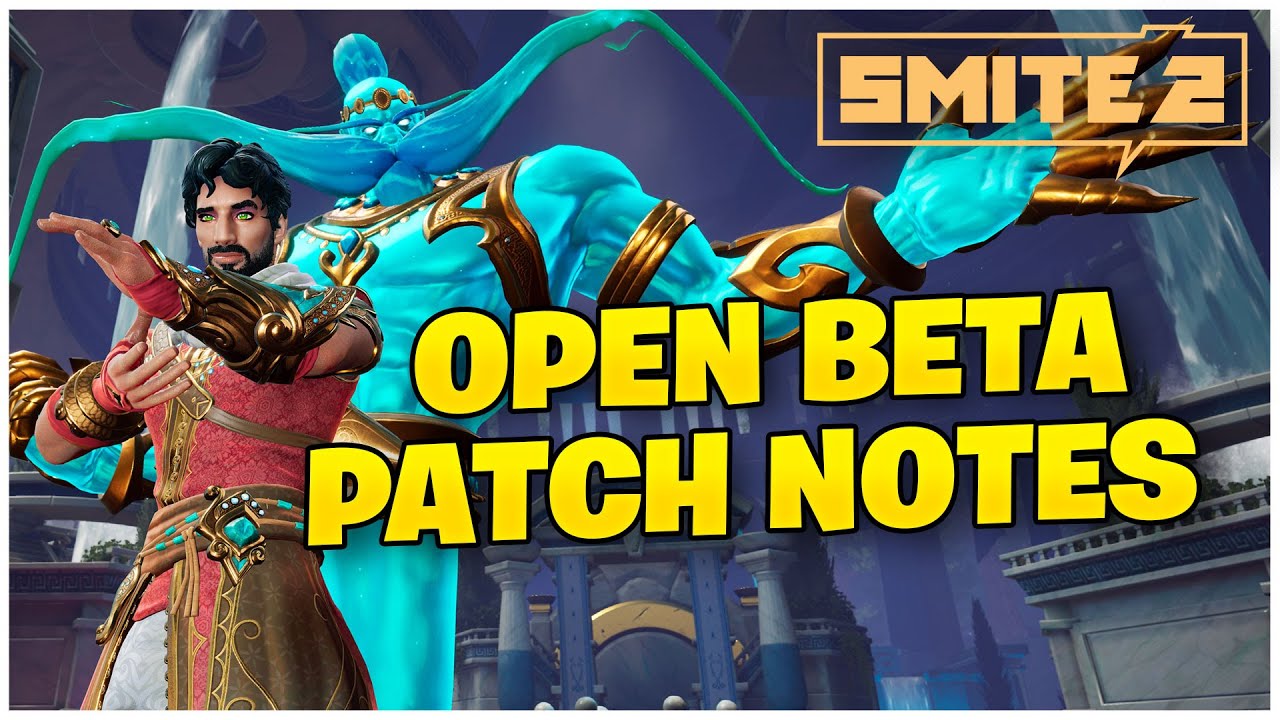 OPEN BETA PATCH NOTES! SMITE 2 - YouTube