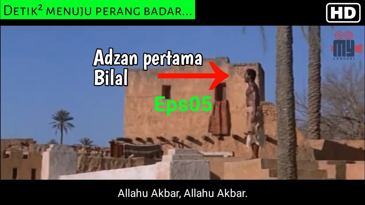 Film sejarah Islam | The Message , Ar-Risalah Eps 05 | kisah Bilal bin ...